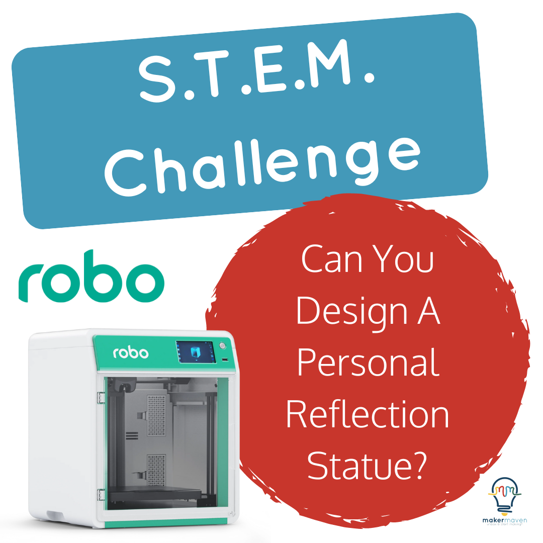Can You Design A Personal Reflection Statue? – Maker Maven