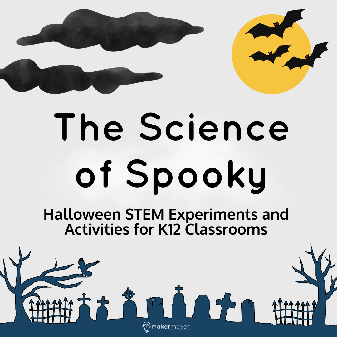 The Science of Spooky: Halloween STEM Experiments and Activities for K ...